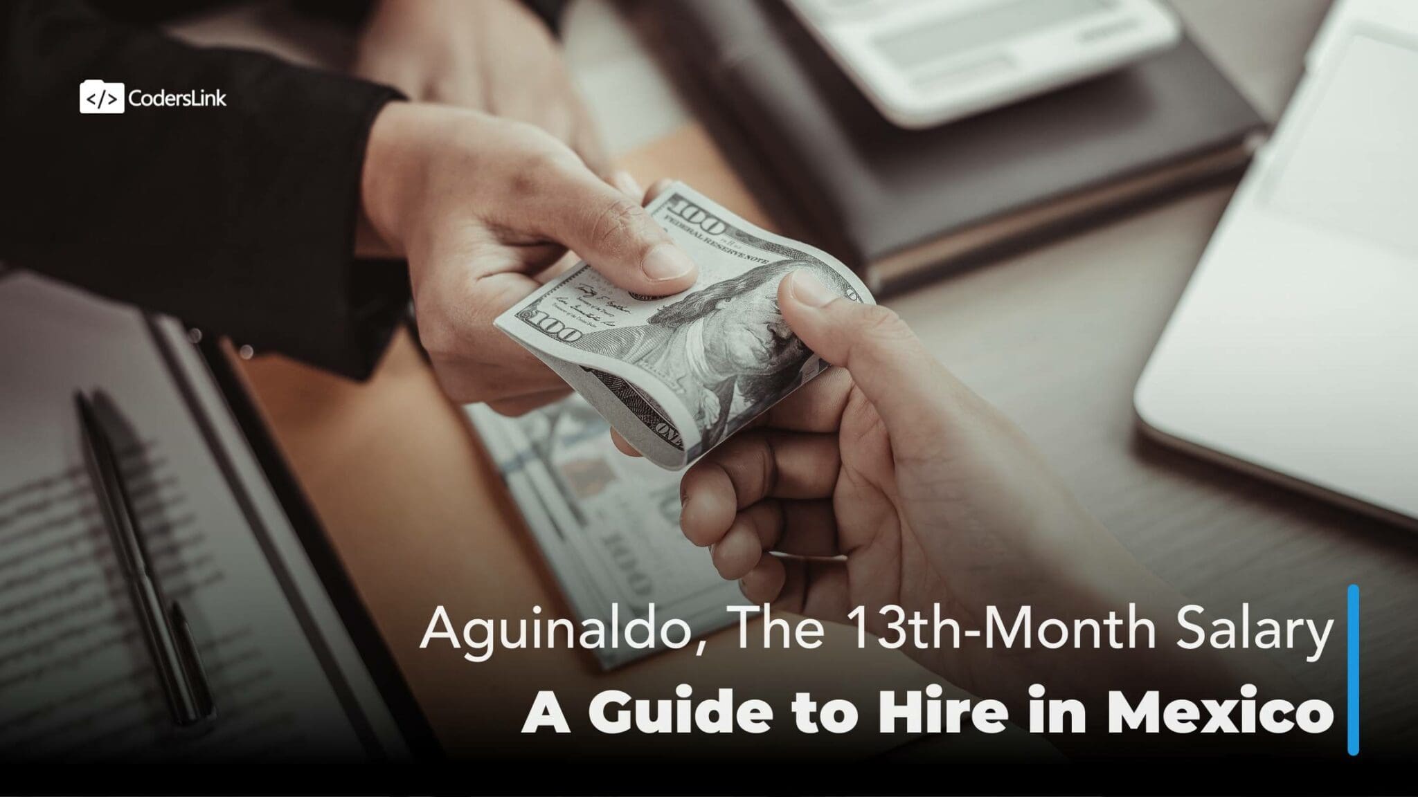 Aguinaldo: The 13th-Month Salary in Mexico Explained - CodersLink