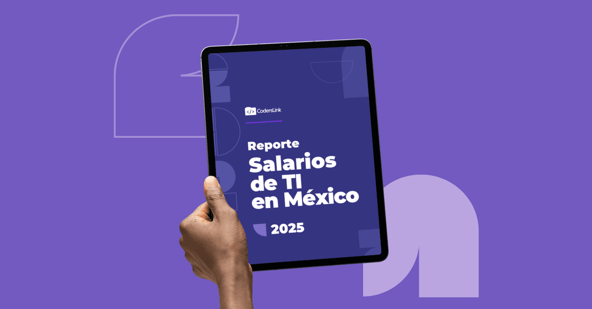 Reporte Salarios de TI en México - CodersLink